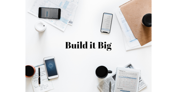 build big - How you can build a big business? - Business
